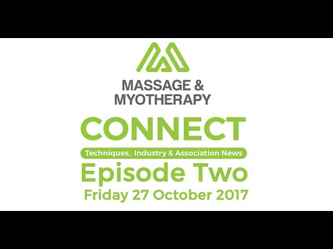 Massage & Myotherapy Connect – Episode 2
