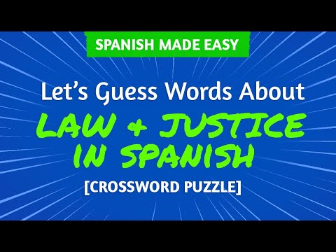 Spanish Vocabulary About Law & Justice | Crossword Puzzle
