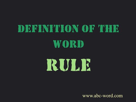 Definition of the word "Rule"