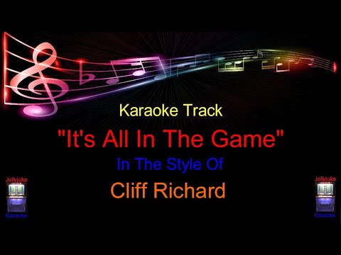 "It's All In The Game" - Karaoke Track - In The Style Of - Cliff Richard
