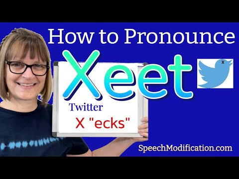 How to Pronounce Xeet (Twitter, Tweet, Letter X in English)