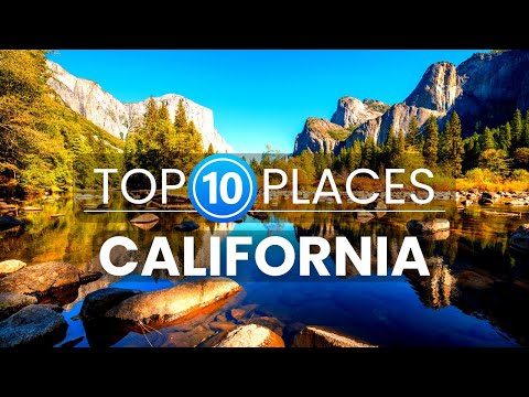 10 Best Places to Visit in California | Travel Video