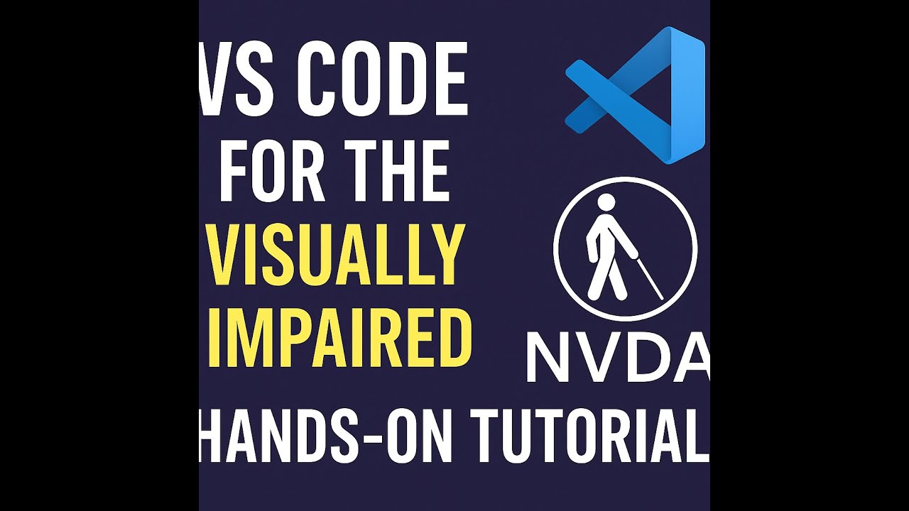 VS code Tutorial for Beginners with screen reader NVDA