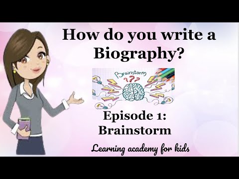 How do you write a Biography? Brainstorming