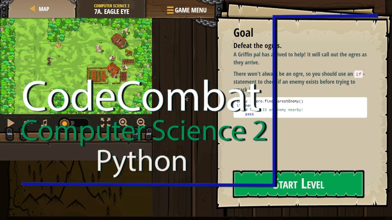 CodeCombat Level 7A Python Computer Science 2 Tutorial with Answers