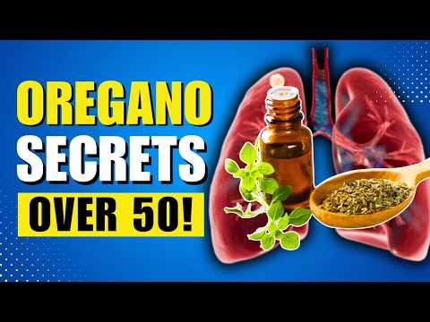 15 Benefits Of OREGANO Over Age 50! (DOCTORS SHOCKED!)
