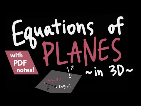 Equations of Planes in 3D