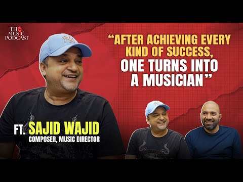 Music Composer's Guide to Creating a HIT Bollywood Song in 2024 | Sajid-Wajid | The Music Podcast