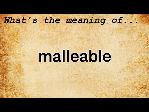 Malleable Meaning | Definition of Malleable