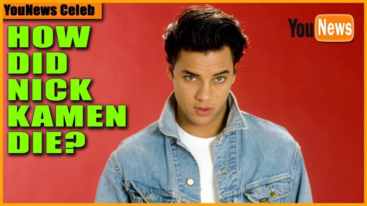 How did Nick Kamen die Model and singer dies at age 59
