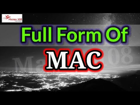 full form of MAC | MAC full form | full form MAC | MAC Means | MAC Stands for | Meaning of MAC