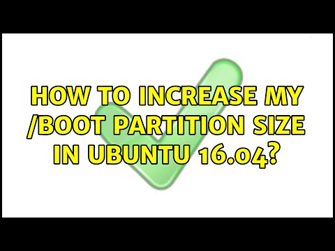 Ubuntu: How to increase my /boot partition size in Ubuntu 16.04? (2 Solutions!!)