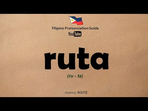 How to Pronounce RUTA | Learn Filipino | Tagalog Lesson (Video)