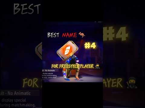 FREESTYLE NAME ! THE BEST NAMES IN FREE FIRE! π₯ ( PART-4 )