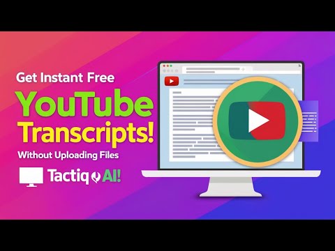 Get YouTube Transcripts Instantly with Tactiq AI