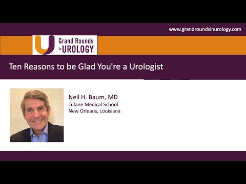 Ten Reasons to be Glad You're a Urologist