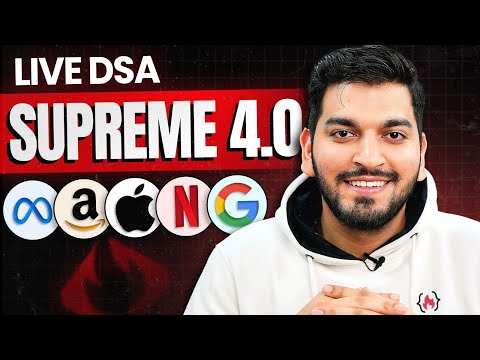 Launching LIVE Data Structures & Algorithms Course [ Supreme 4.0 Batch ] 🔥 🔥