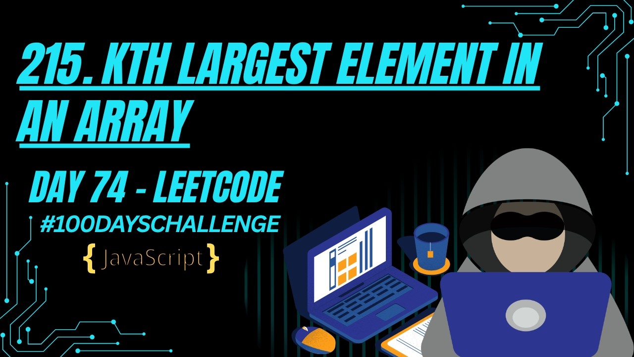 Kth Largest Element in an Array | Min Heap (Priority Queue) | JavaScript | LeetCode 215