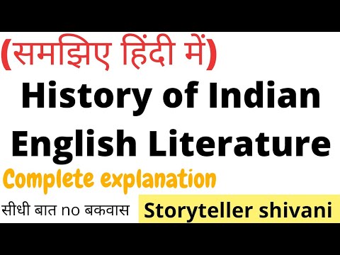 History of Indian English Literature: Complete Explanation