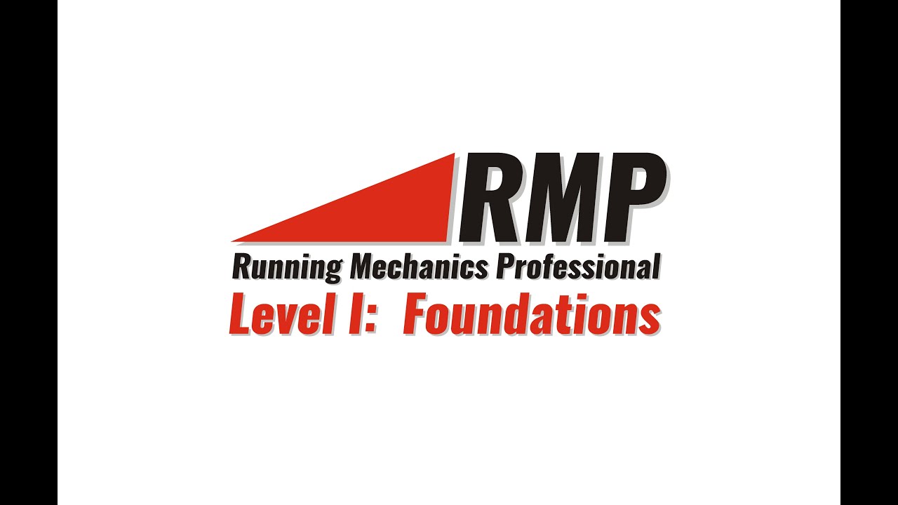 Level 1 Foundations - Running Mechanics Professional Certification