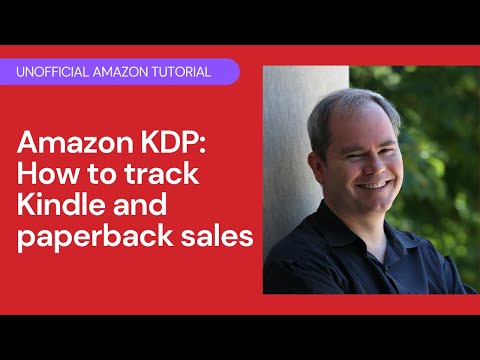 Amazon KDP 101: How to track Kindle and paperback sales
