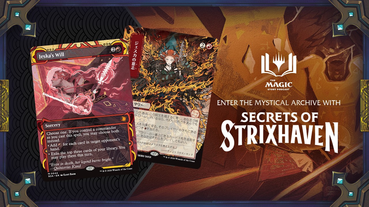 The Magic Story Podcast Presents | Enter the Mystical Archive with Secrets of Strixhaven
