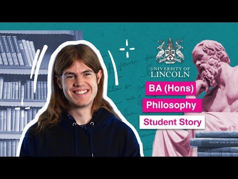 BA (Hons) Philosophy | Thomas’ Story | University of Lincoln