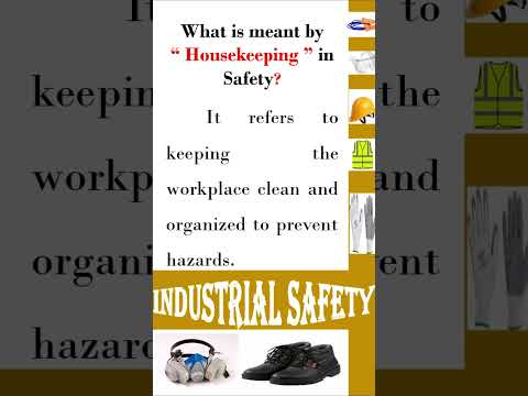 what is meant by housekeeping in safety