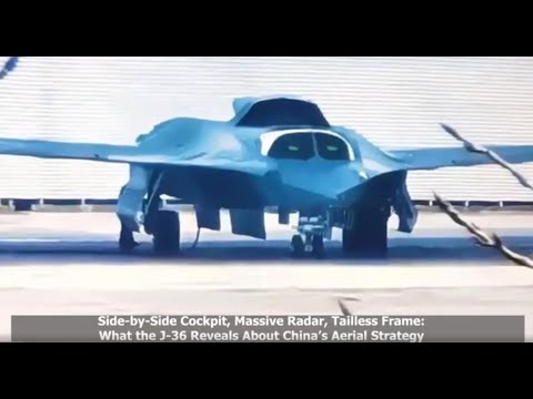 First photo reveals the front of China's J36 fighter jet: Side-by-Side Cockpit and Super Radar?