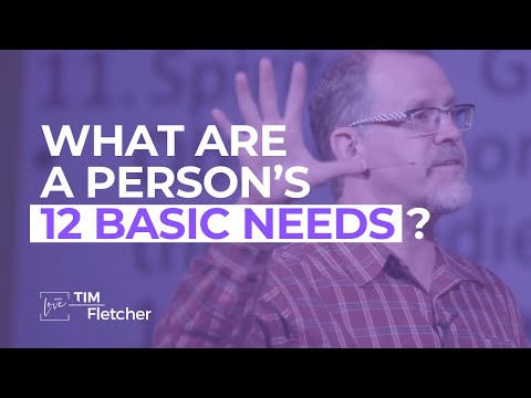 The 12 Basic Needs: A Quick Review of What You Need to Feel Whole