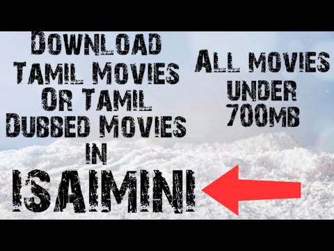 How To Download Tamil Or Tamil Dubbed Movies Under 800Mb