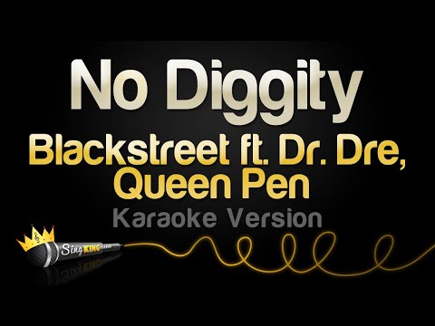 Blackstreet, Dr Dre, Queen Pen - No Diggity (Karaoke Version)