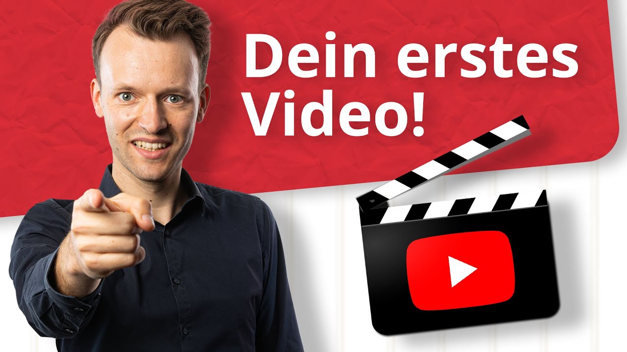 So sollte dein erstes YouTube-Video aussehen!