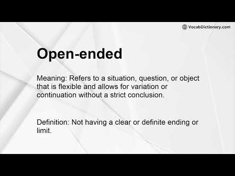 Open-ended Meaning