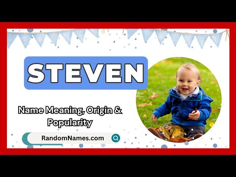 Steven - Baby Boy Name Meaning, Origin & Popularity - RandomNames.com