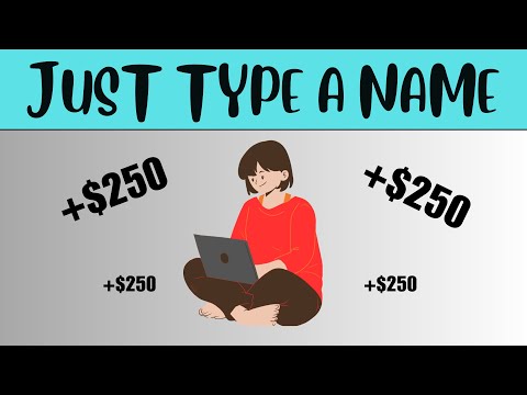 Make $250 By Typing Names Easily 💯(Make Money Online)💸🤑