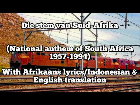 Die stem van Suid-Afrika - National anthem of South Africa [+Indonesian & English translation]