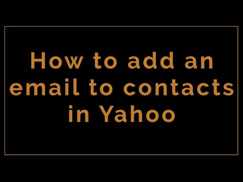 How to add email address to contacts in yahoo mail