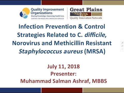 Infection Prevention and Control Strategies Related to C. difficile, Norovirus and MRSA