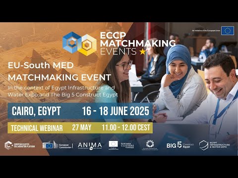 Technical Webinar: EU-South Med Matchmaking Event 2025 in Cairo, Egypt