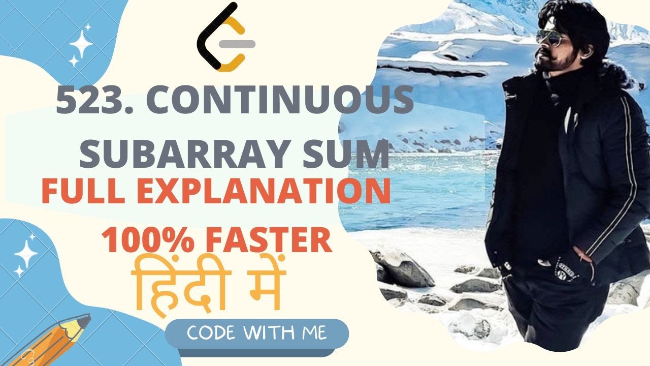 #523. Continuous Subarray Sum | Data Structure and Algorithm | Code With Me | JAVA | C++