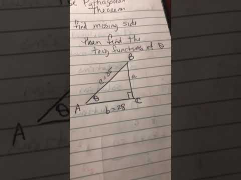 Use Pythagorean Theorem to find side and then find SIN, COS, TAN