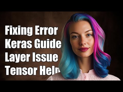 Fixing 'Layer Called with Non-Symbolic Tensor' Error in Keras: A Guide