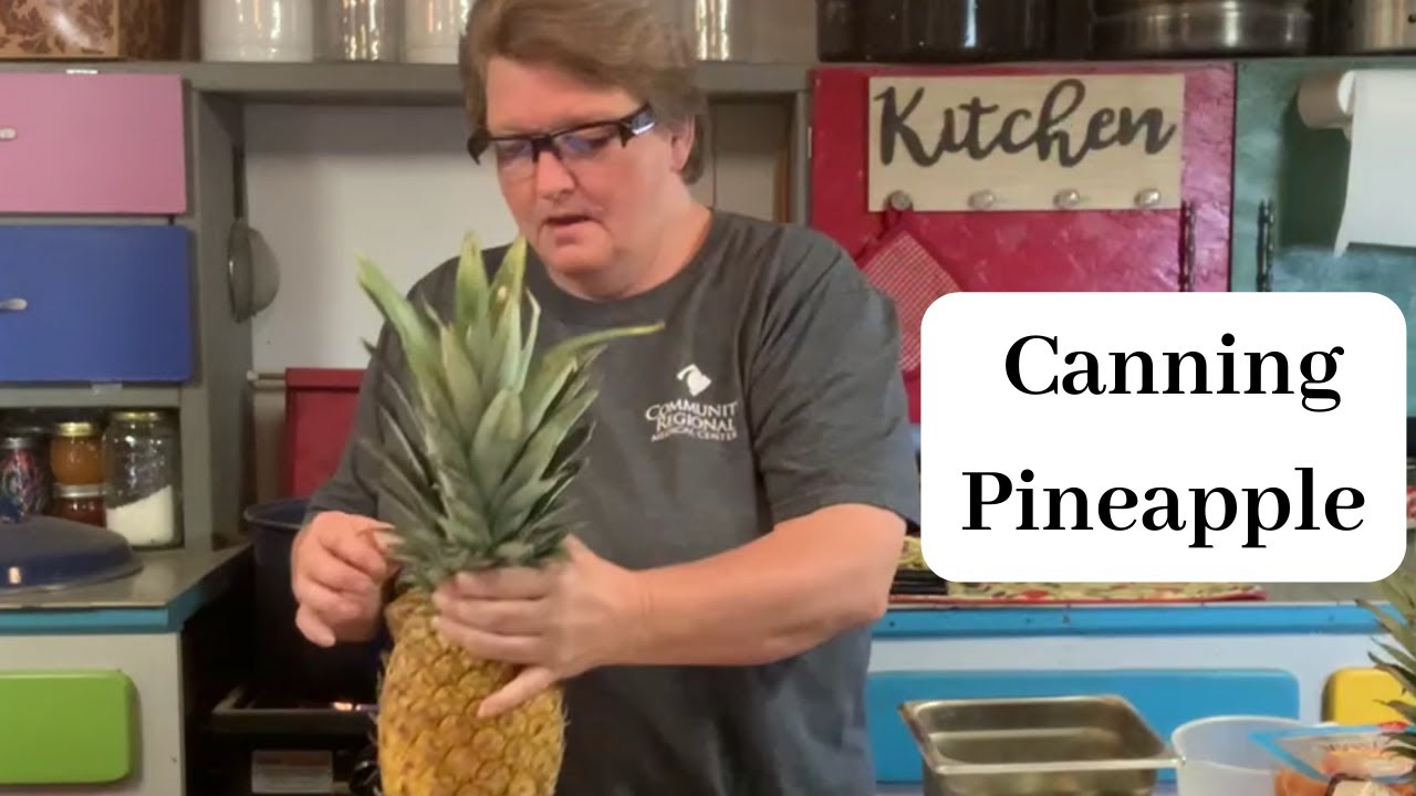 Preserve Your Produce: How To Can Pineapple - Never Waste Produce Again #shedwars #canning