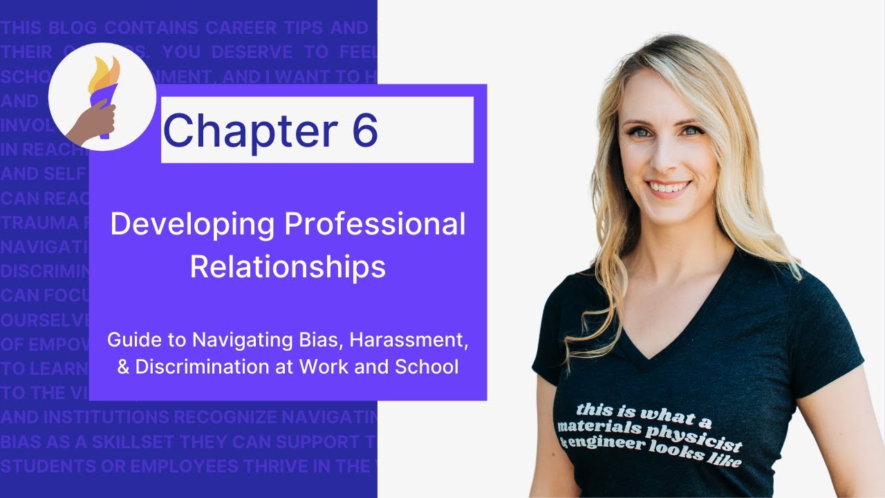 Ch6 - Developing Professional Relationships