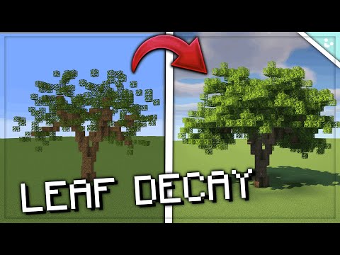 How To Fix Leaf Decay In Minecraft