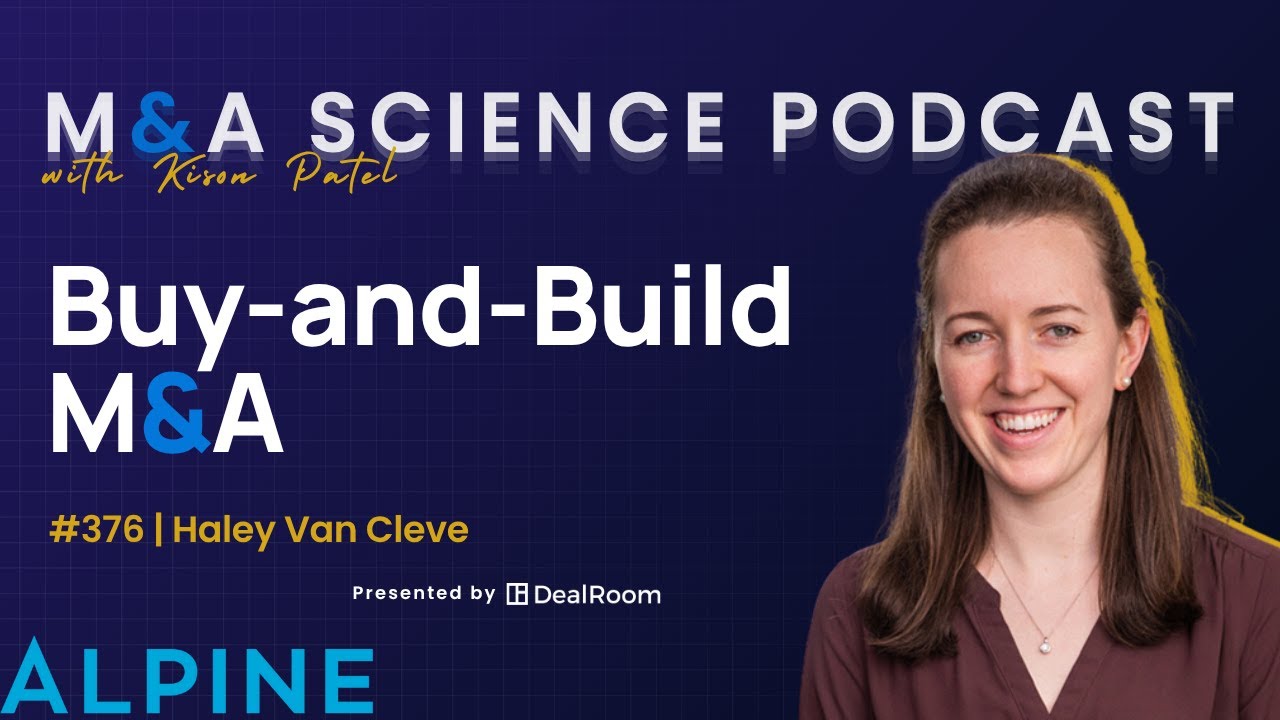 Alpine Investors Buy-and-Build Strategy with Haley Van Cleve