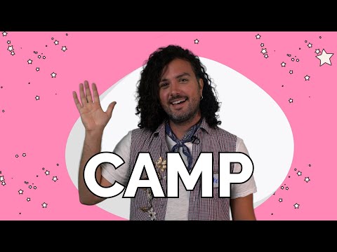 What Does it Mean to be Camp?