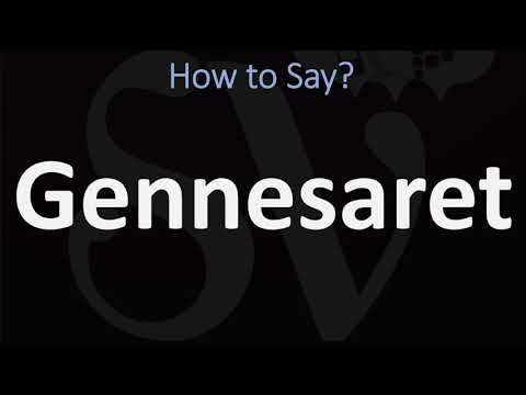 How to Pronounce Gennesaret? (CORRECTLY)