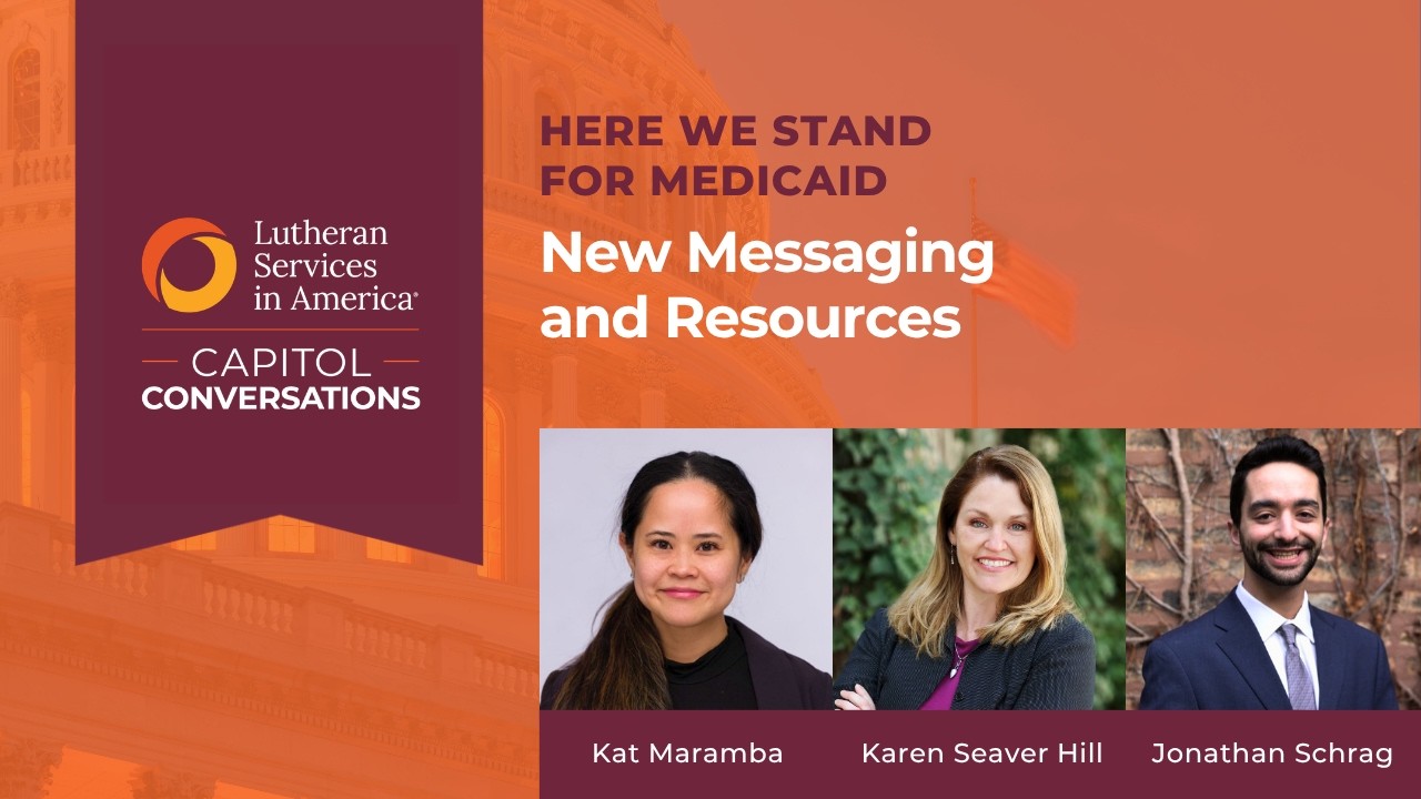 Here We Stand for Medicaid: New Messaging and Resources